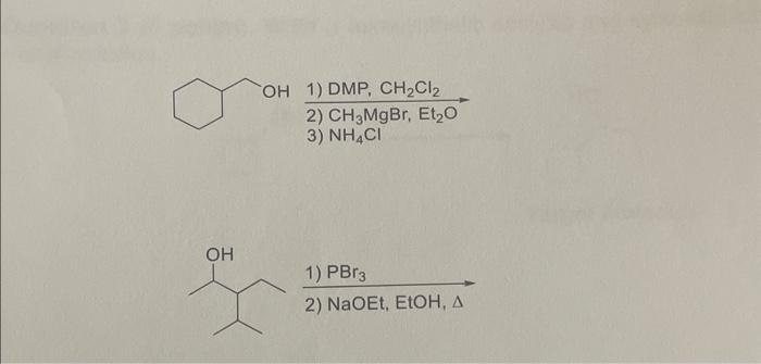 Solved 1) 2MP CH3MgBr,CH2Cl2O 3) NH4Cl | Chegg.com