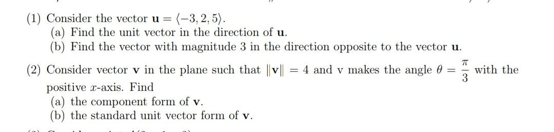 Solved TT (1) Consider the vector u = = (-3,2,5). (a) Find | Chegg.com