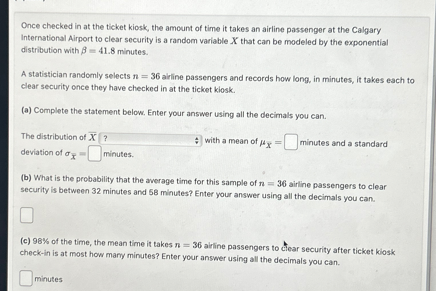 Solved Once checked in at the ticket kiosk, the amount of | Chegg.com