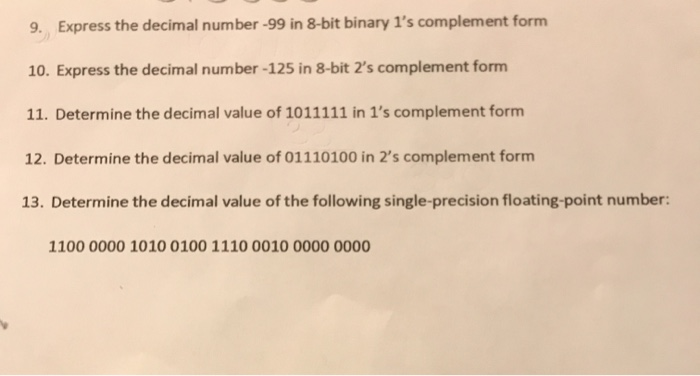 Solved 9. Express the decimal number - 99 in 8-bit binary | Chegg.com