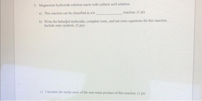 Solved 5. Magnesium hydroxide solution reacts with sulfuric | Chegg.com