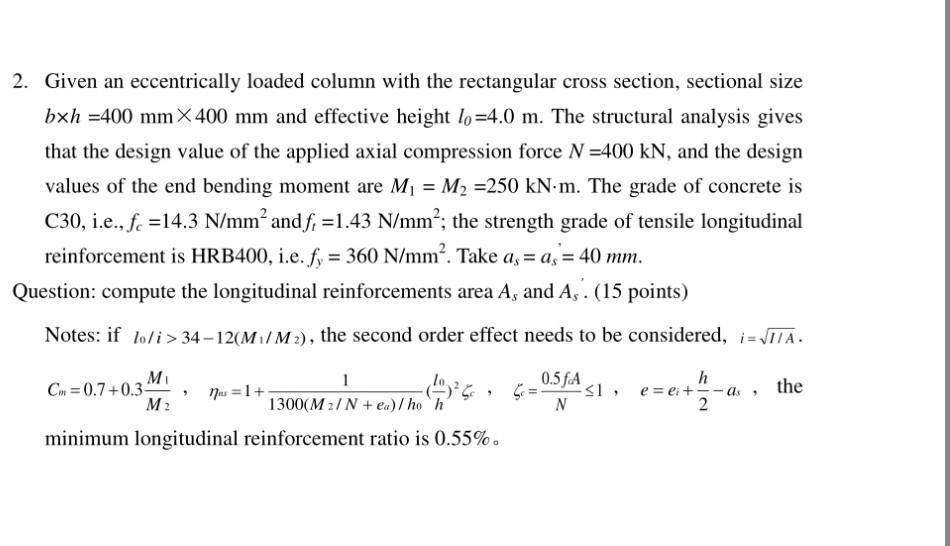 Solved 2. Given an eccentrically loaded column with the | Chegg.com
