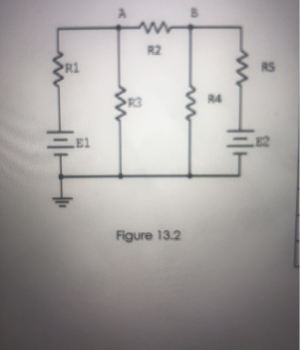 Solved 4. The circuits of Figures 13.1 and 13.2 had been | Chegg.com