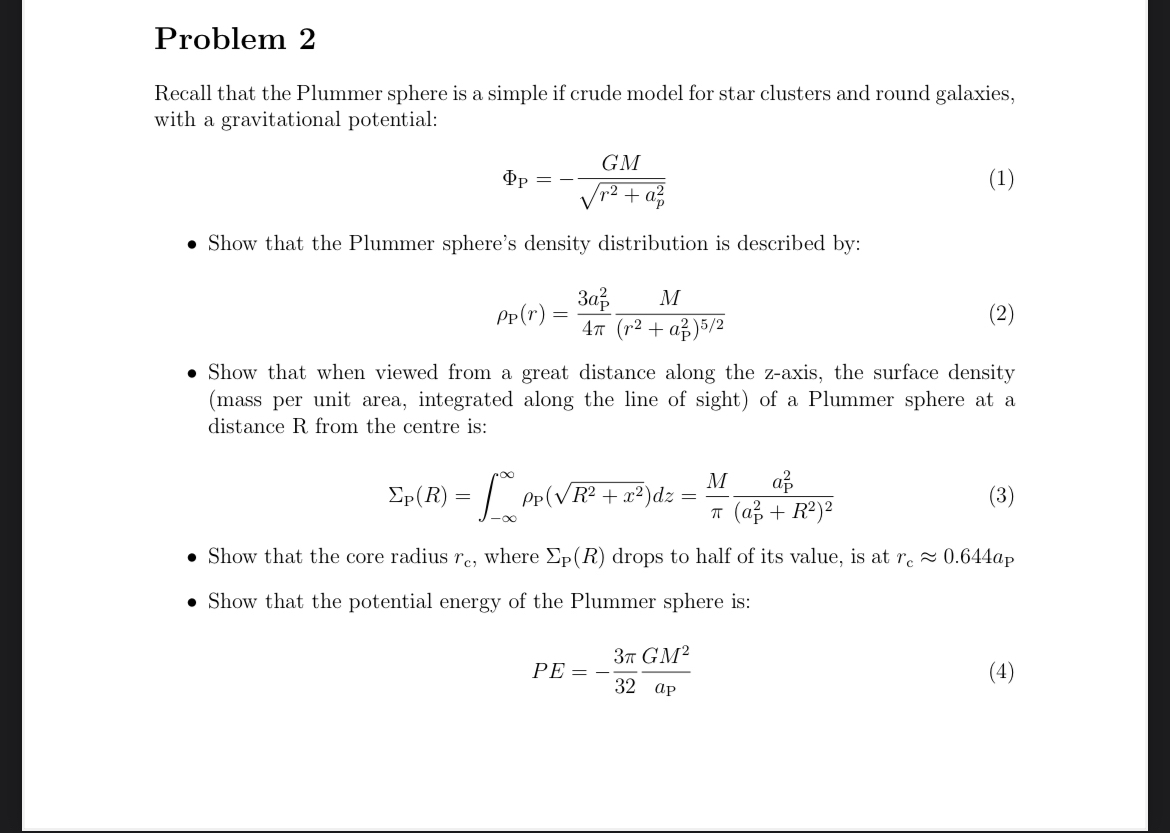 Problem 2Recall that the Plummer sphere is a simple | Chegg.com