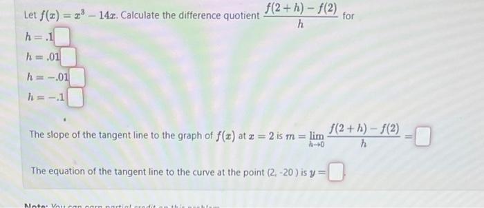 Solved Let f(x)=x3−14x. Calculate the difference quotient | Chegg.com