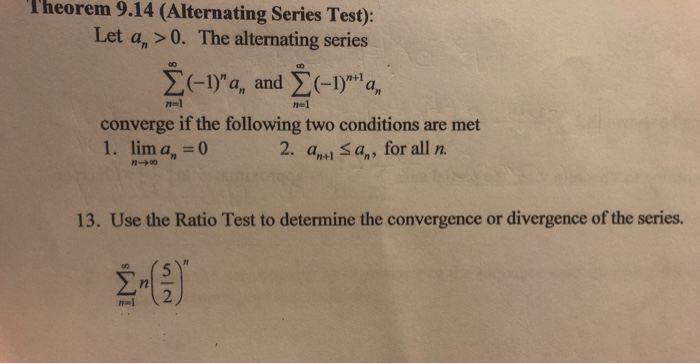 Solved Theorem 9.14 (Alternating Series Test): Let a, >0. | Chegg.com