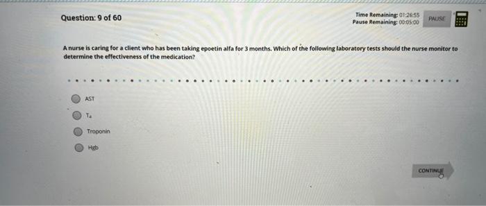 Solved Question: 9 of 60 Time Remaining: 01:26:55 Pause | Chegg.com