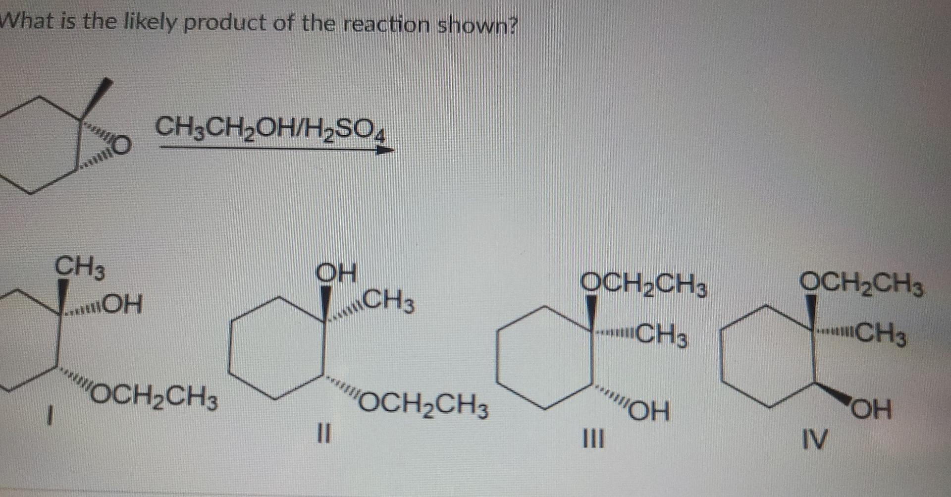 Solved What is the likely product of the reaction shown? O | Chegg.com