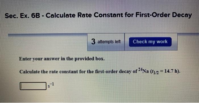 Solved Sec. Ex. 6B - Calculate Rate Constant for First-Order | Chegg.com