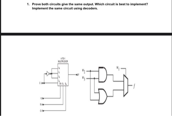 1 Prove Both Circuits Give The Same Output Which 