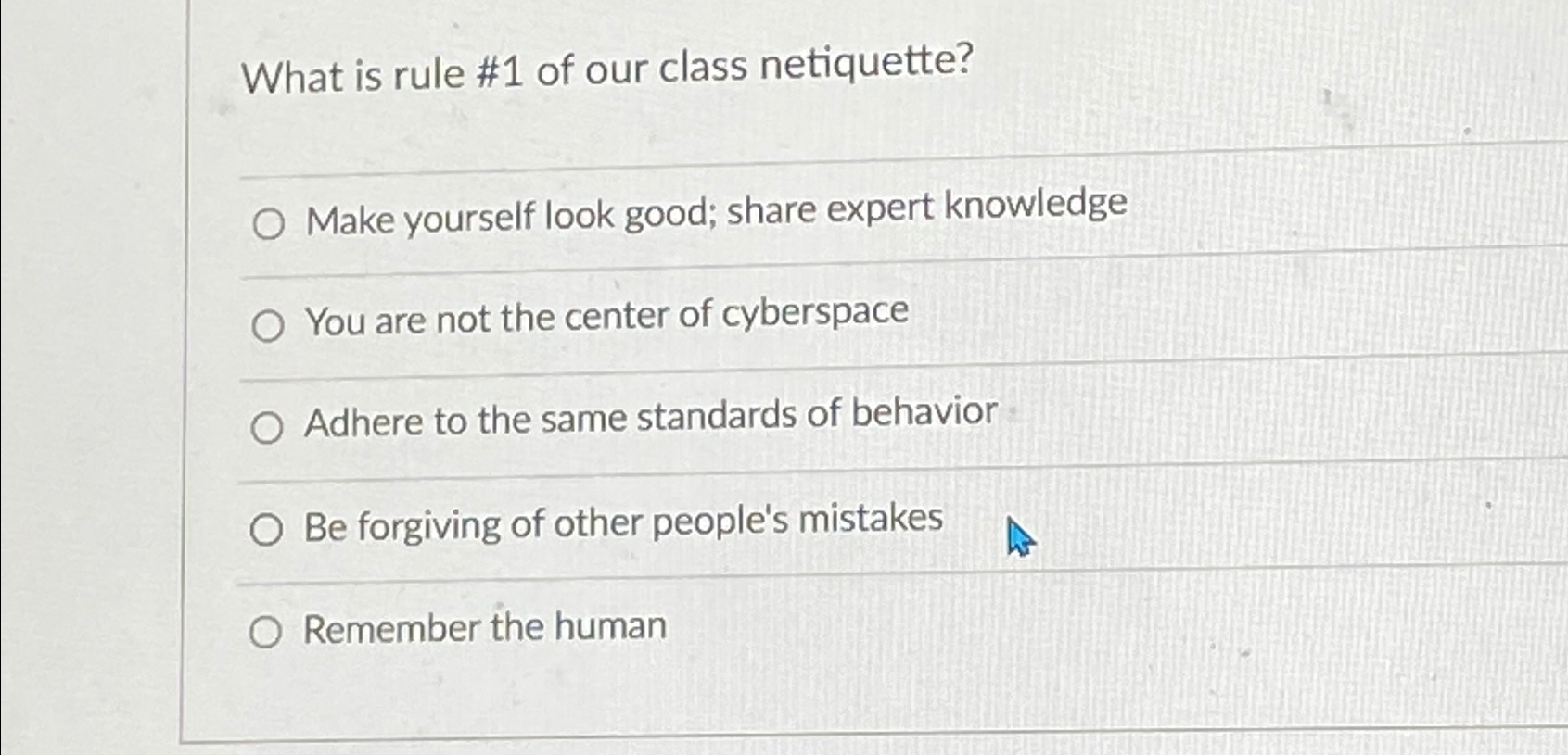 Solved What is rule #1 ﻿of our class netiquette?Make | Chegg.com