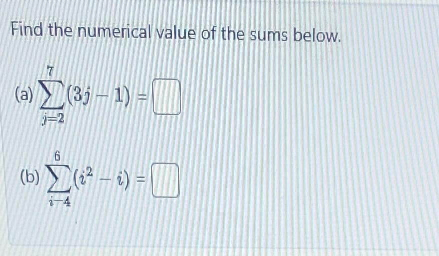 Solved Find the numerical value of the sums below. (a) | Chegg.com