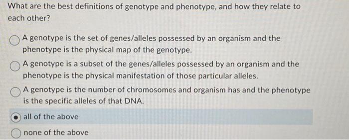 Solved What are the best definitions of genotype and | Chegg.com