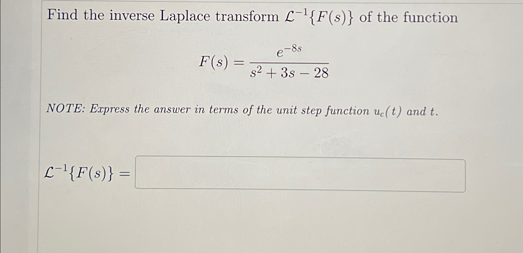 Solved Find the inverse Laplace transform L-1{F(s)} ﻿of the | Chegg.com