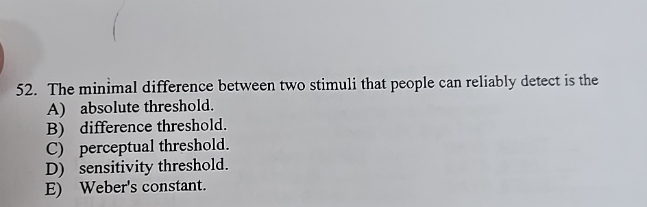Solved The minimal difference between two stimuli that | Chegg.com