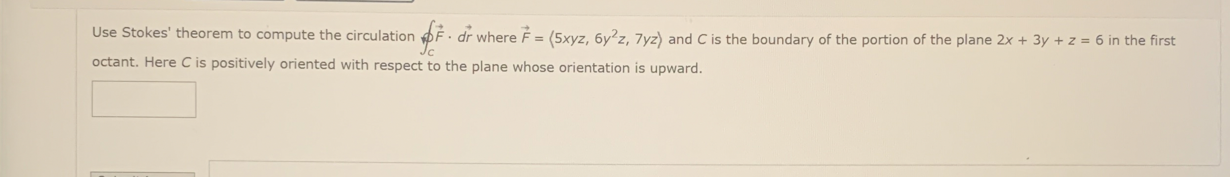 Solved Use Stokes' theorem to compute the circulation | Chegg.com