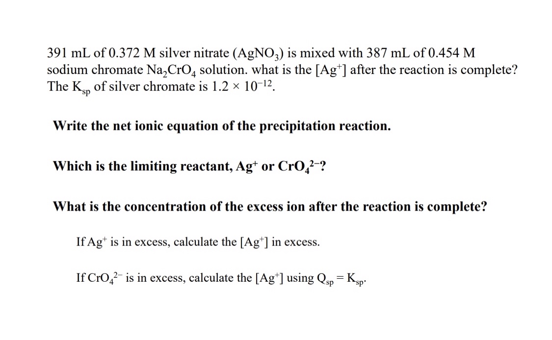 Solved 391mL ﻿of 0.372M ﻿silver nitrate (AgNO3) ﻿is mixed | Chegg.com