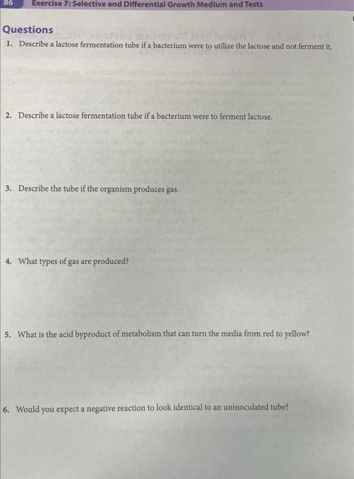 Solved Questions 1. Describe a lactose fermentation tube if | Chegg.com