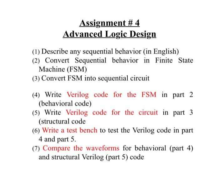 Solved Assignment #4 Advanced Logic Design (1) Describe any | Chegg.com