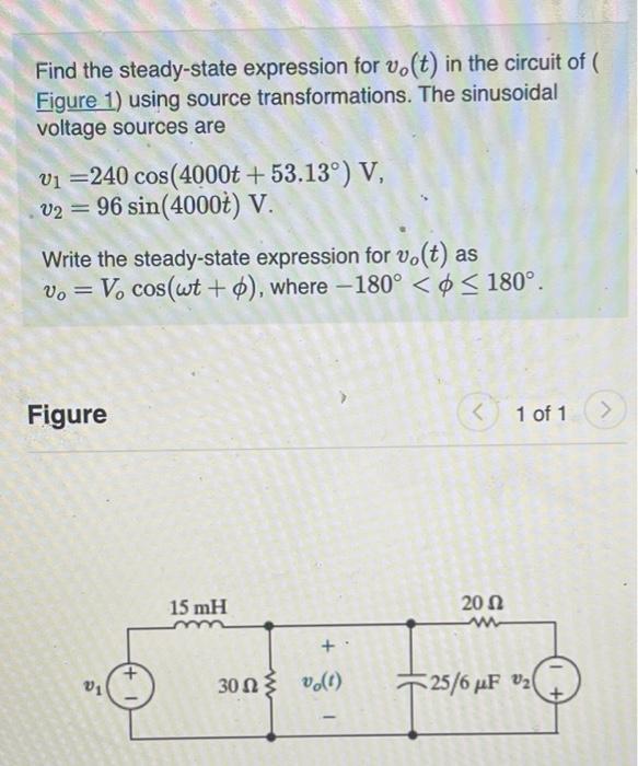 Solved Find the steady-state expression for vo(t) in the | Chegg.com