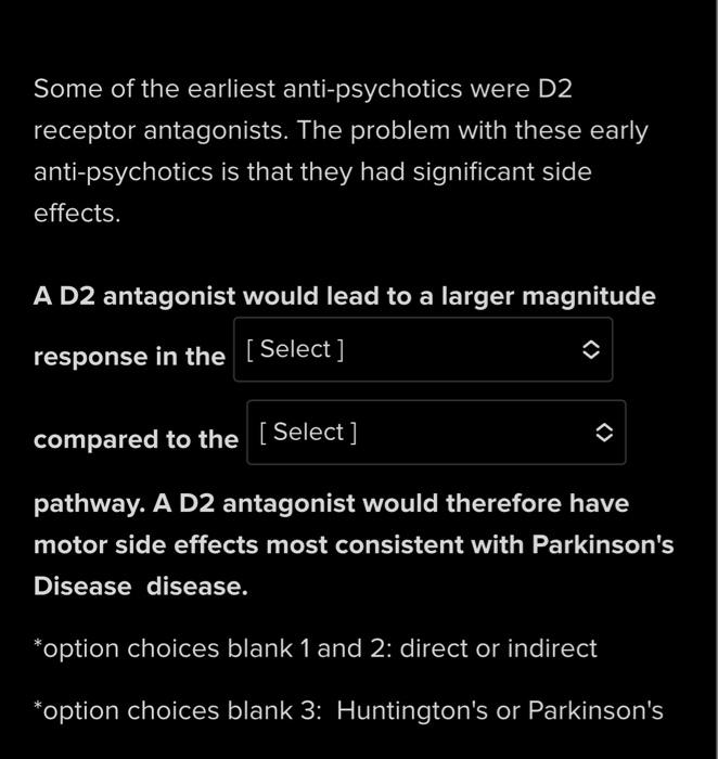Solved Some of the earliest anti-psychotics were D2 receptor | Chegg.com