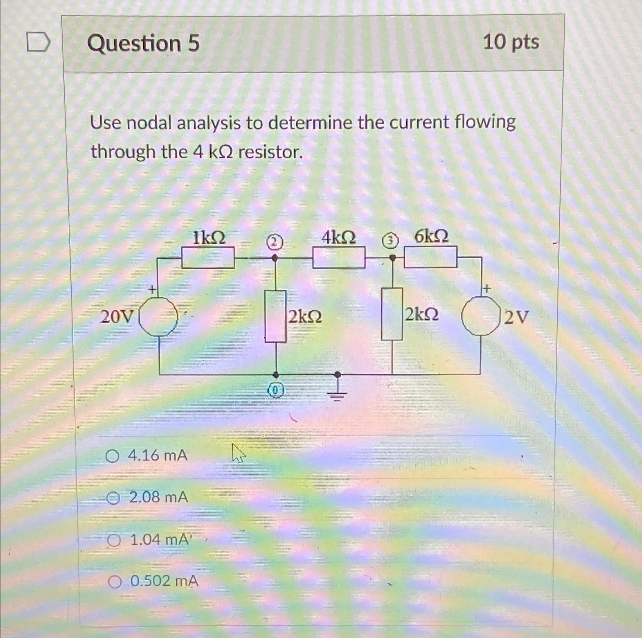 Solved Question 510ptsUse nodal analysis to determine the | Chegg.com