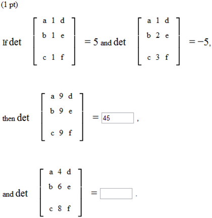 Solved If det = 5 and det = -5, then det = , and det = | Chegg.com