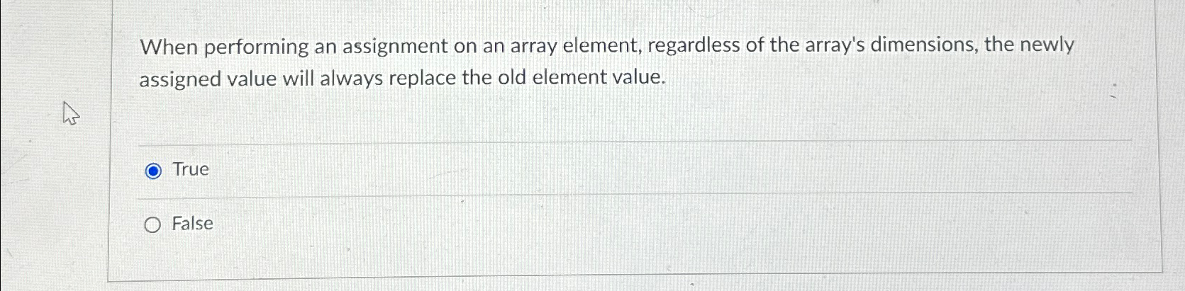 Solved When performing an assignment on an array element, | Chegg.com