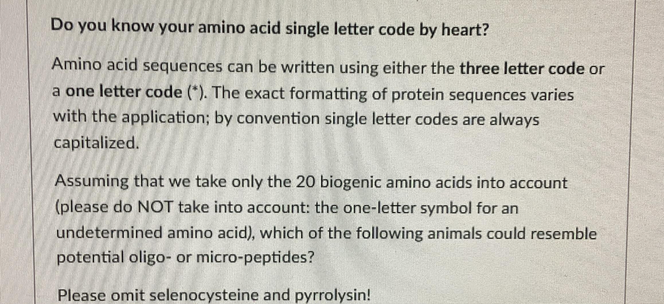 Solved Amino acid sequences can be written using either the | Chegg.com