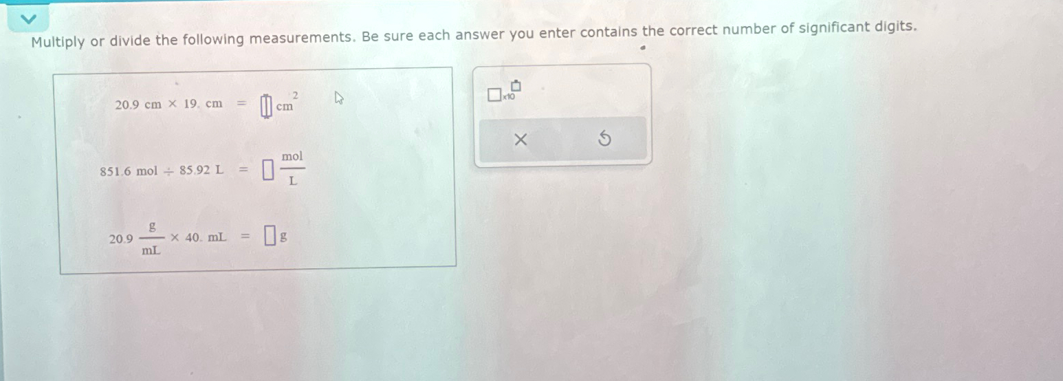 Solved Multiply or divide the following measurements. Be | Chegg.com