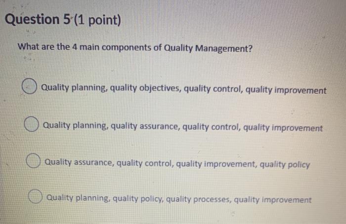 Solved Question 5 (1 point) What are the 4 main components | Chegg.com