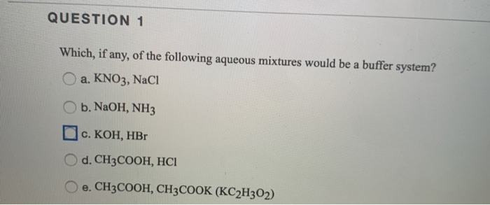Solved QUESTION 1 Which, if any, of the following aqueous | Chegg.com