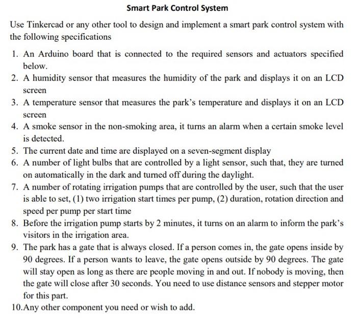 Solved Smart Park Control System Use Tinkercad or any other | Chegg.com