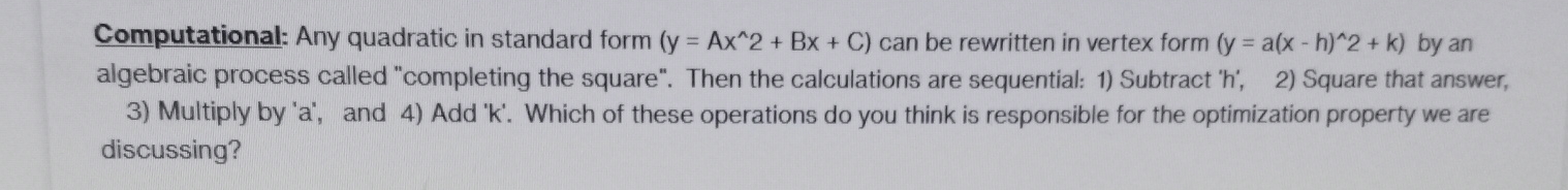 Solved Computational: Any quadratic in standard form | Chegg.com