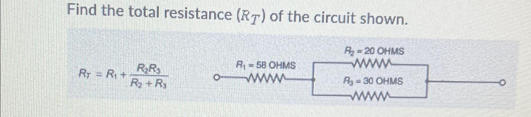 Solved Find the total resistance (RT) ﻿of the circuit | Chegg.com