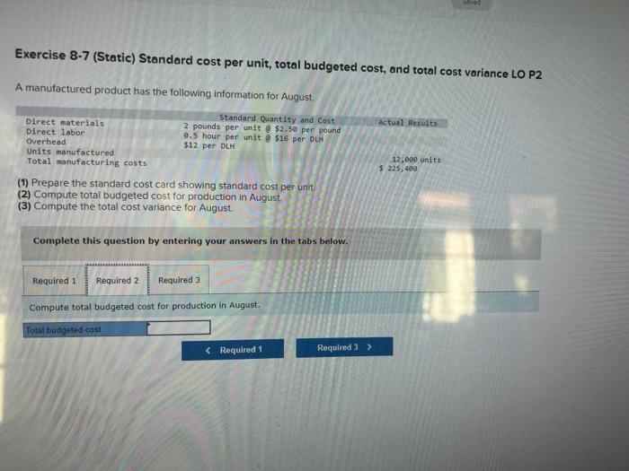 Solved Exercise 8-7 (Static) Standard cost per unit, total | Chegg.com