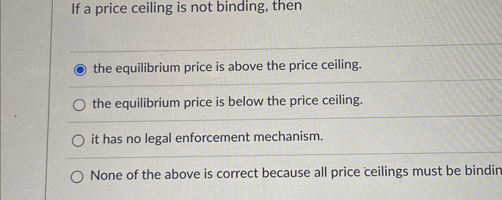 If a price ceiling is not binding, thenthe | Chegg.com