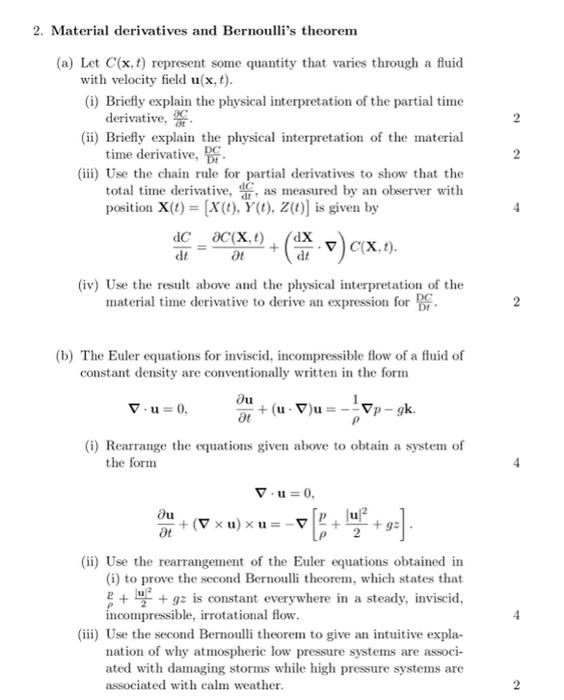 Solved 2. Material derivatives and Bernoulli's theorem (a) | Chegg.com