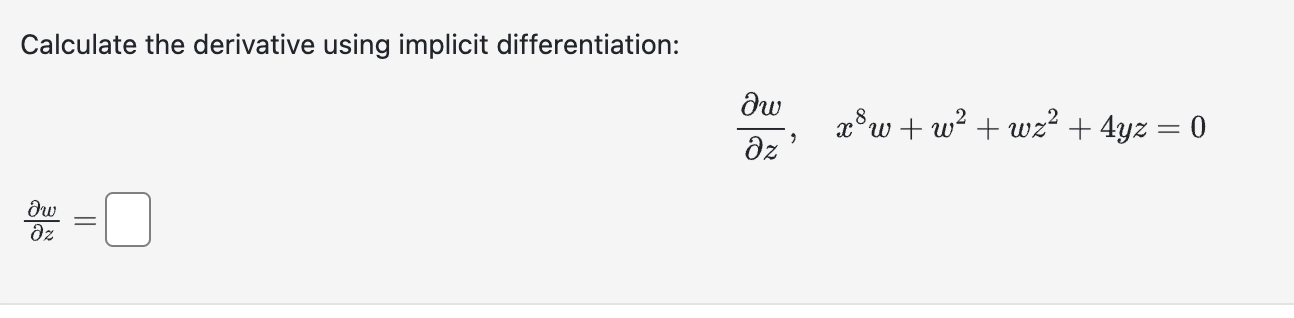 Solved Calculate the derivative using implicit | Chegg.com