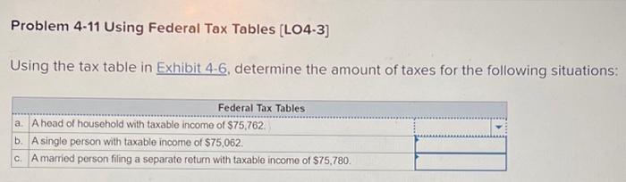 Solved Problem 4-11 Using Federal Tax Tables [LO4-3] Using | Chegg.com