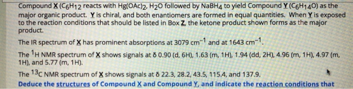Solved Compound X (C6H12 reacts with Hg(OAc)2, H20 followed | Chegg.com
