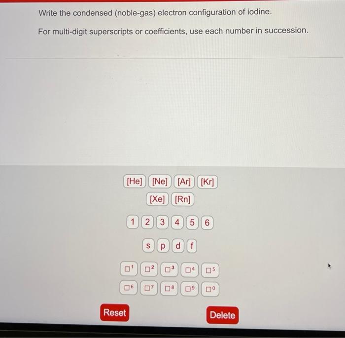 Solved Write the condensed (noble-gas) electron | Chegg.com