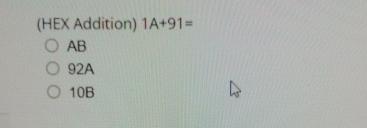 Solved (HEX Addition) 1A+91= ﻿AB ﻿92A10B | Chegg.com