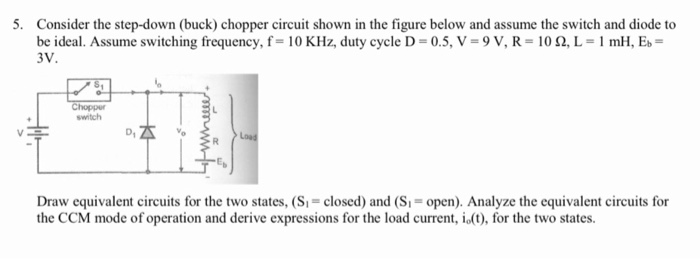 Solved 5. Consider the step-down (buck) chopper circuit | Chegg.com