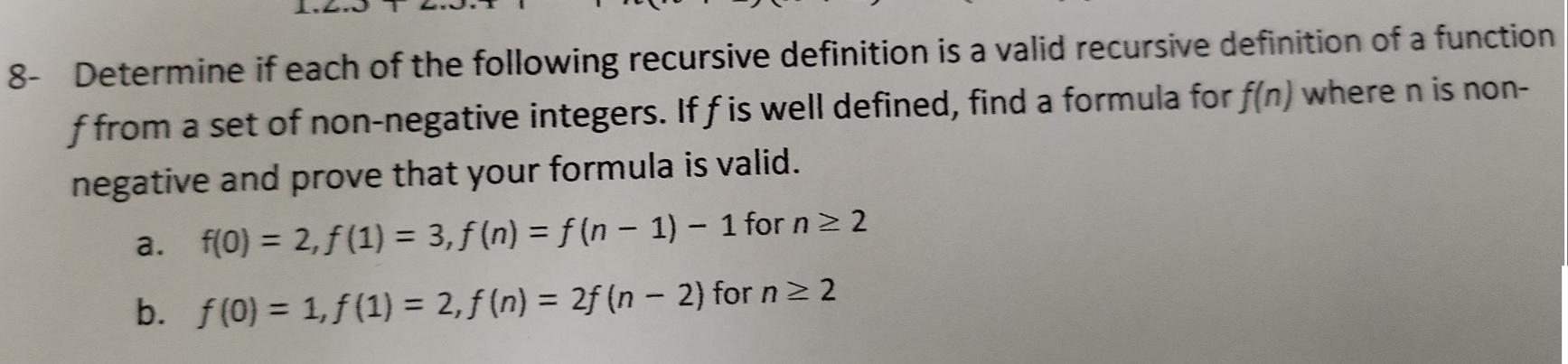 Solved 8- Determine if each of the following recursive | Chegg.com