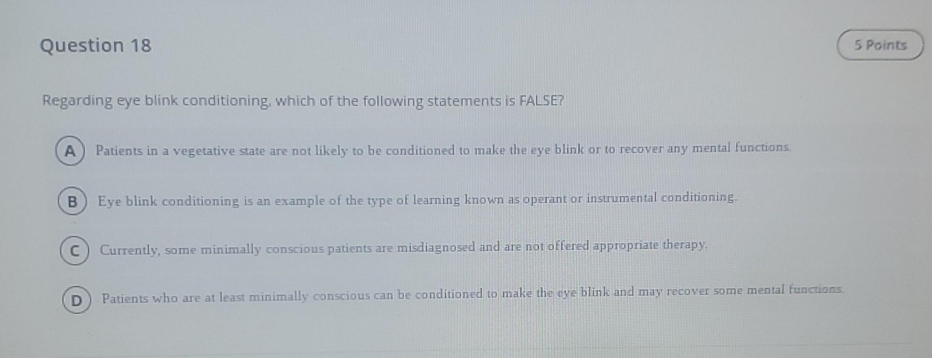 Solved Regarding eye blink conditioning, which of the | Chegg.com