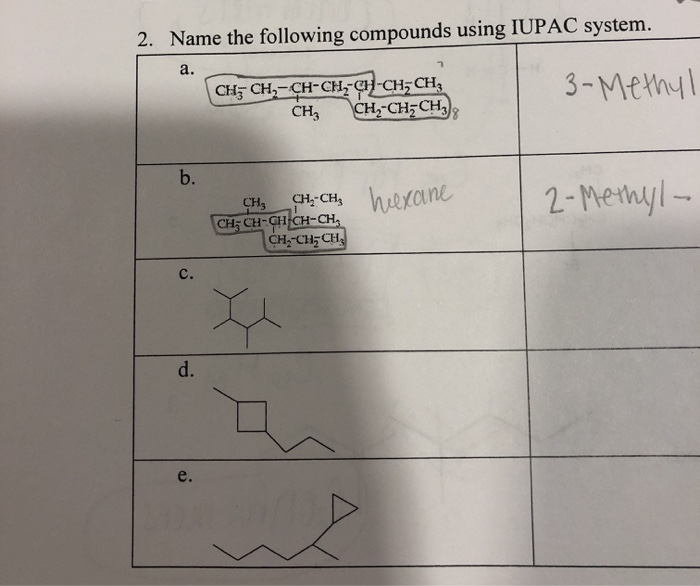Solved Name the following compounds using IUPAC system. 2. | Chegg.com