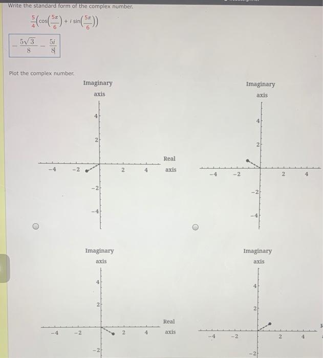 Solved Write the standard form of the complex number (cos( * | Chegg.com