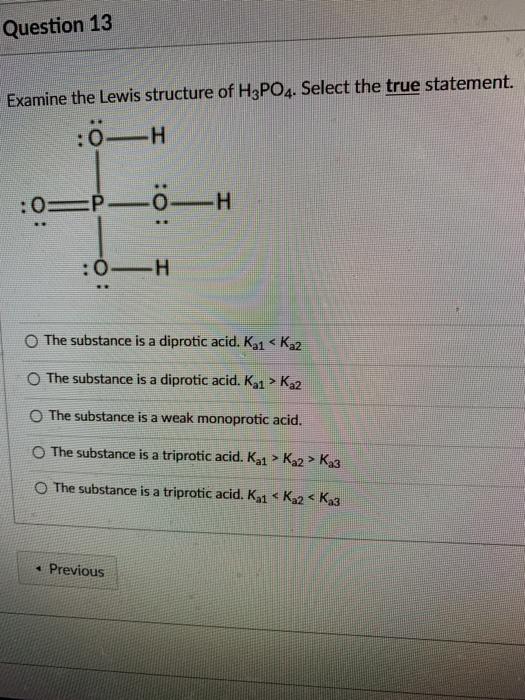Solved Question 13 Examine the Lewis structure of H3PO4. | Chegg.com
