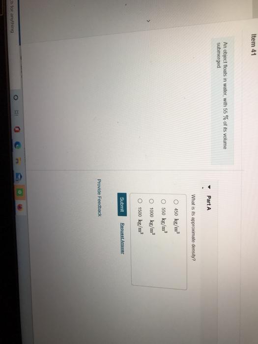 Solved Item 41 An object floats in water with 55% of its | Chegg.com